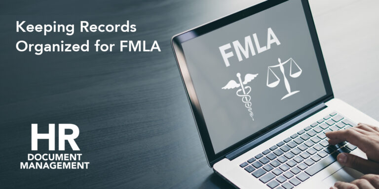 Keeping Records Organized for FMLA - Document Locator DMS Blog